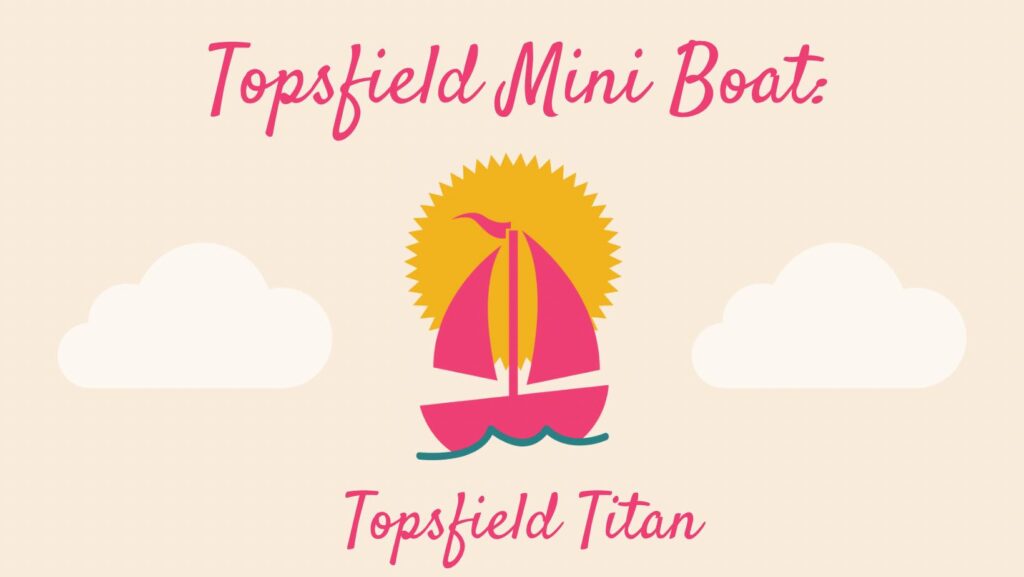 Topsfield Titan – Educational Passages